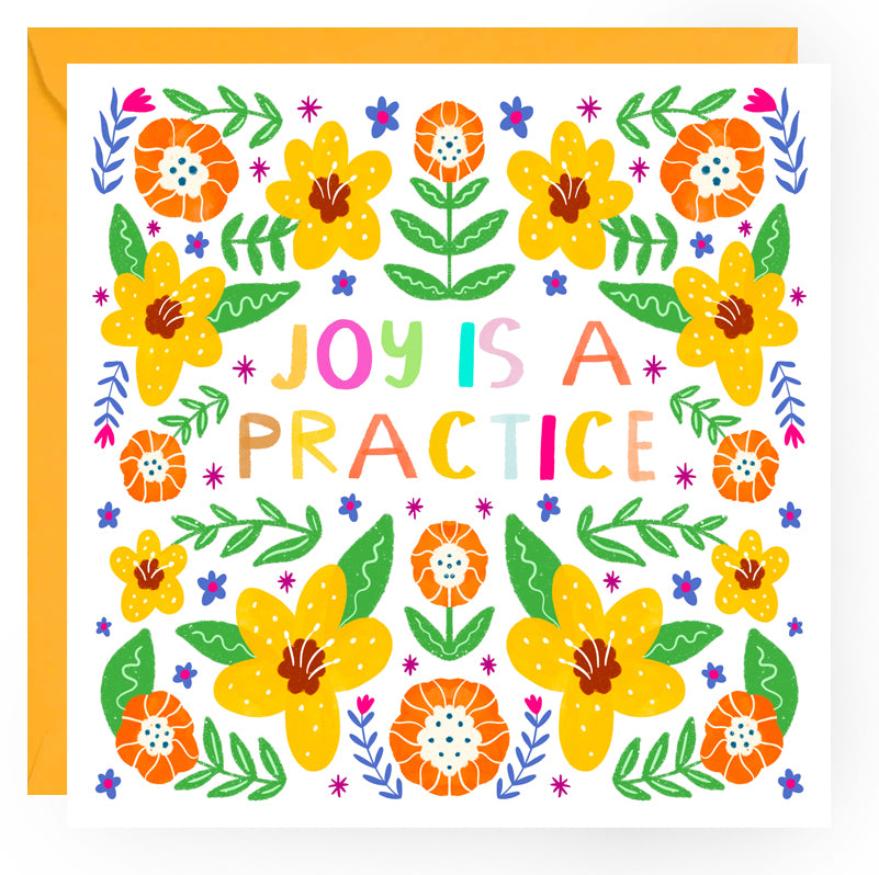 Joy is a Practice Card – The Sunshine Bindery