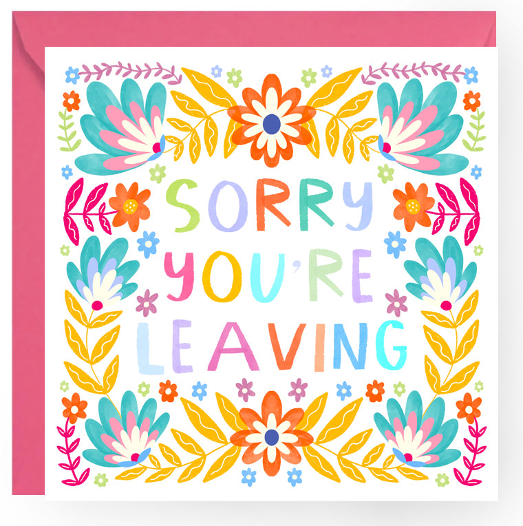 Sorry You're Leaving Card – The Sunshine Bindery